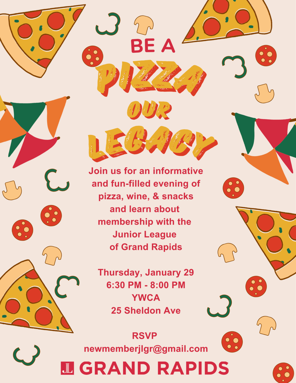 Be a Pizza Our Legacy - Junior League of Grand Rapids, MI